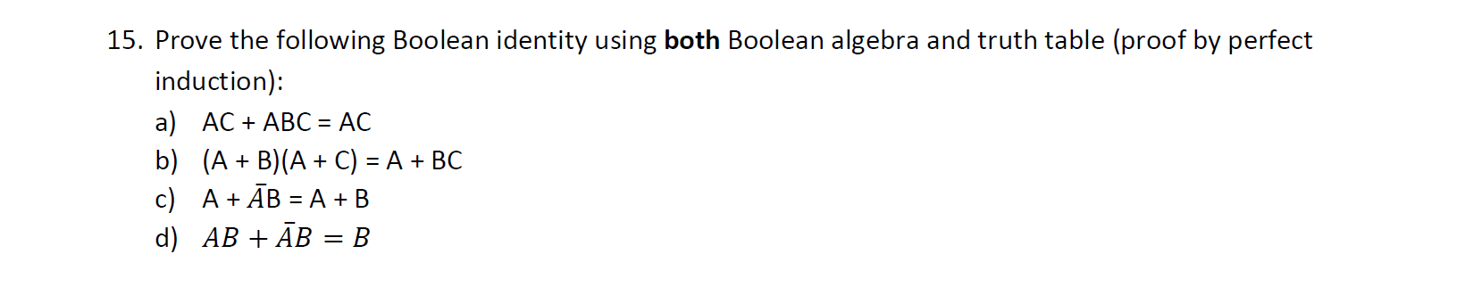 Solved 15. Prove the following Boolean identity using both | Chegg.com
