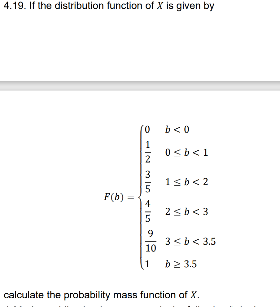 Solved 4.19. If the distribution function of X is given by | Chegg.com