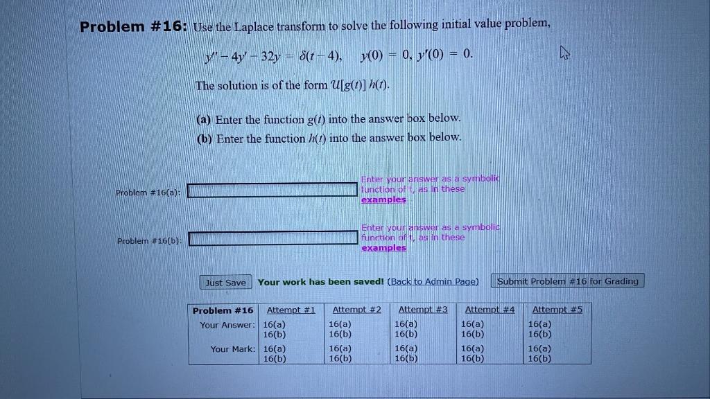 Solved Problem \#16: Use the Laplace transform to solve the | Chegg.com
