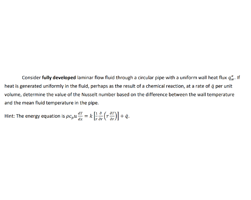 Solved Consider fully developed laminar flow fluid through a | Chegg.com