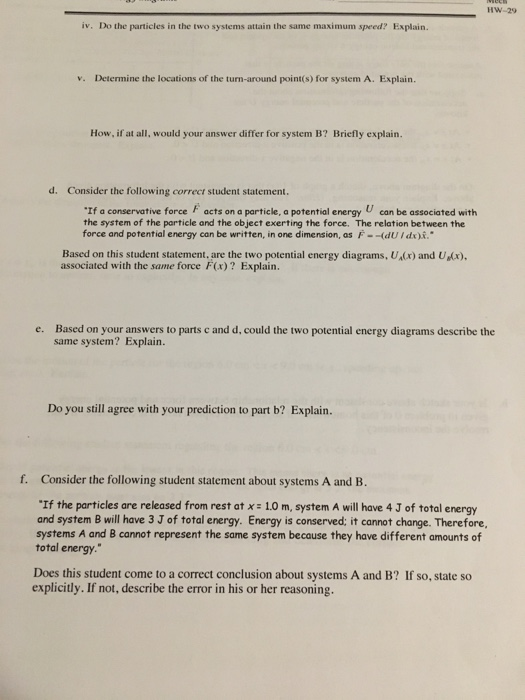 Solved 2. Student 1 studies a one-dimensional system (system | Chegg.com