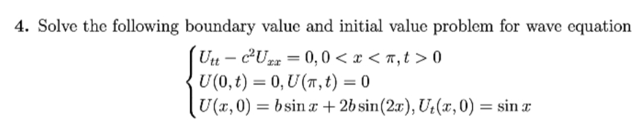 Solved 4. Solve the following boundary value and initial | Chegg.com