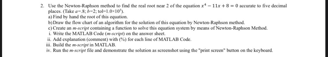 Solved Use the Newton-Raphson method to find the real root | Chegg.com
