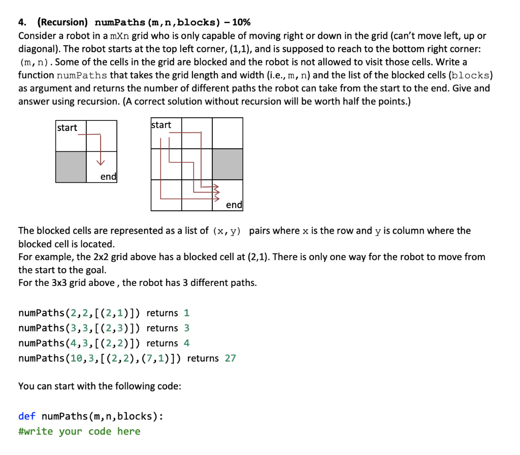 Solved 4. (Recursion) numPaths (m,n,blocks) - 10% Consider a | Chegg.com