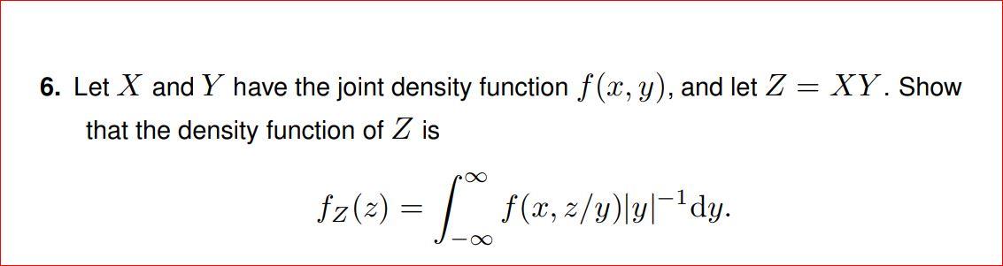 Solved 6. Let X and Y have the joint density function | Chegg.com