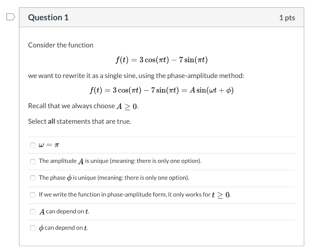 Solved Consider the function f(t) = 3 cos (pi t) - 7 sin | Chegg.com