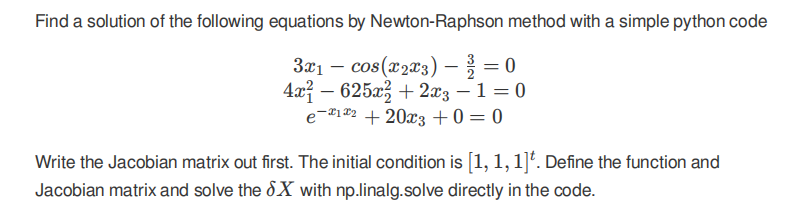 Solved Find a solution of the following equations by | Chegg.com