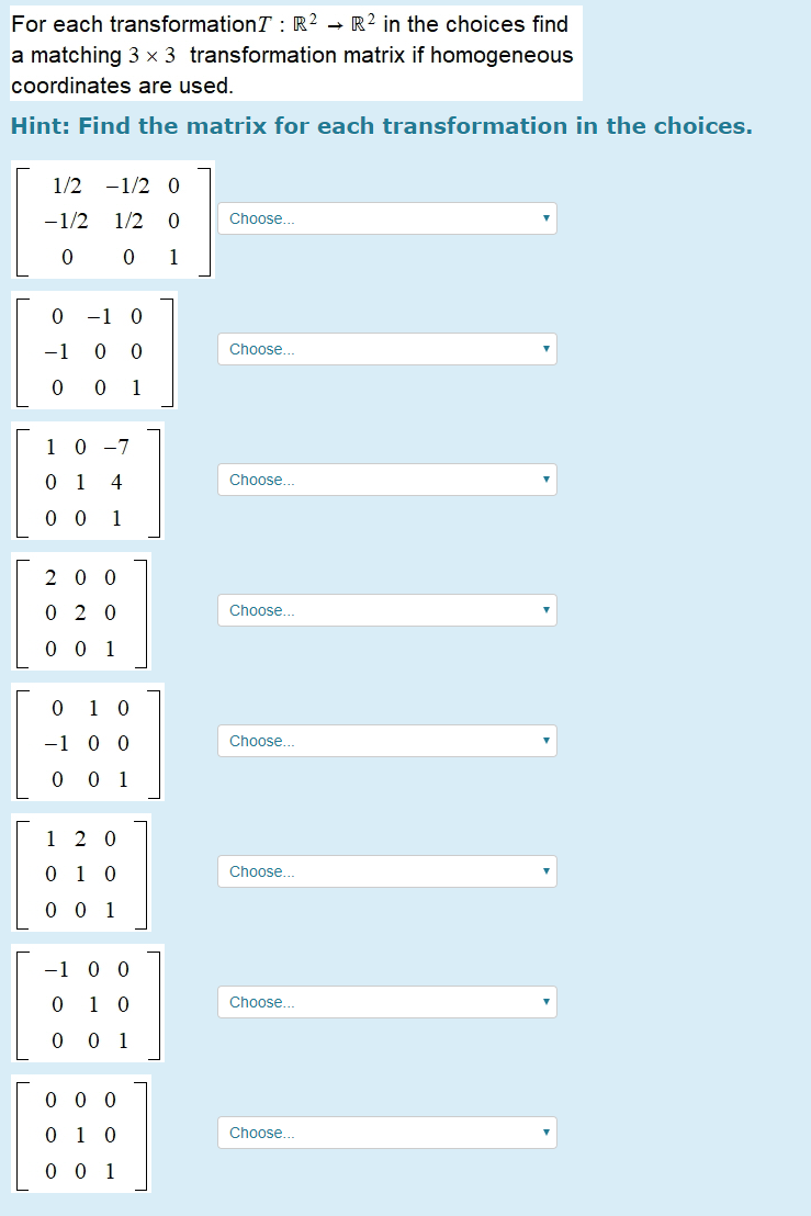 Solved For each transformationT : R2 + R2 in the choices | Chegg.com