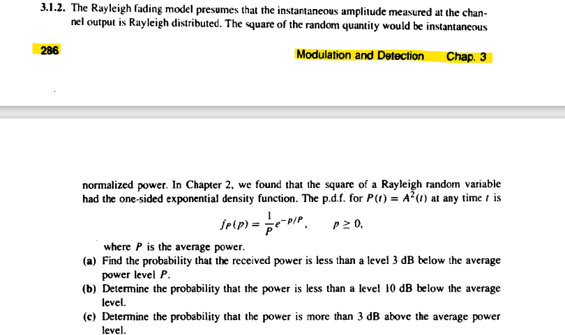 Solved 3.1.2. The Rayleigh fading model presumes that the | Chegg.com