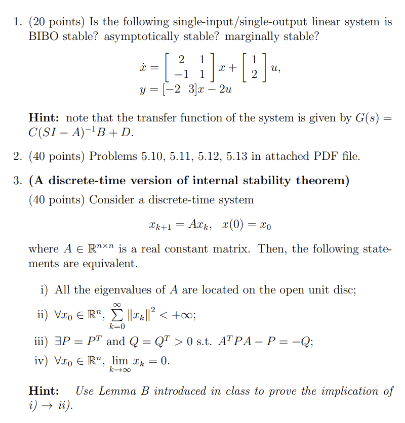 Solved 1. (20 points) Is the following | Chegg.com