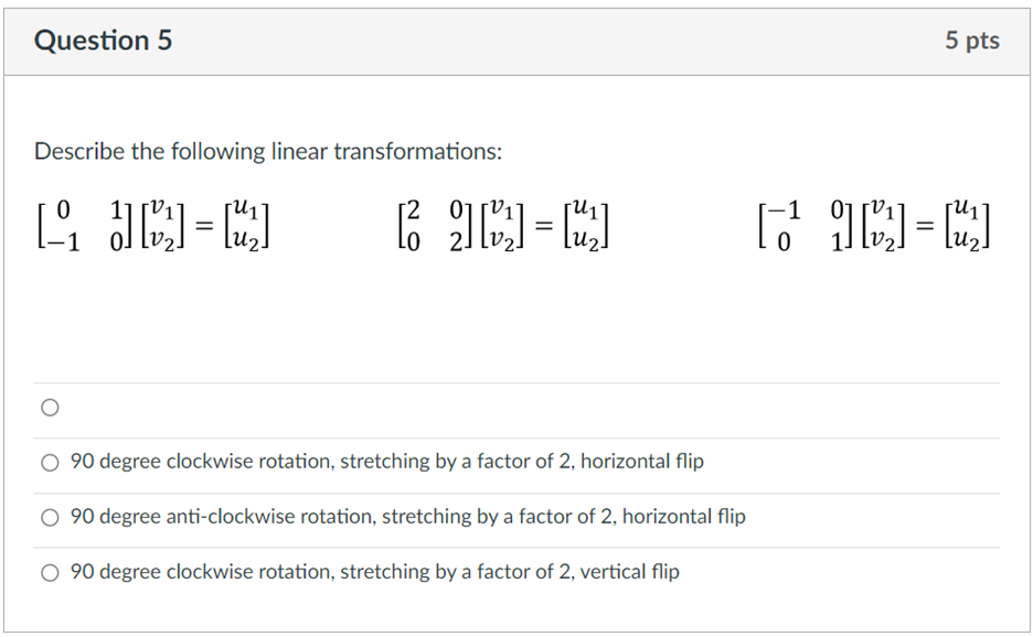 Solved Describe the following linear transformations: | Chegg.com