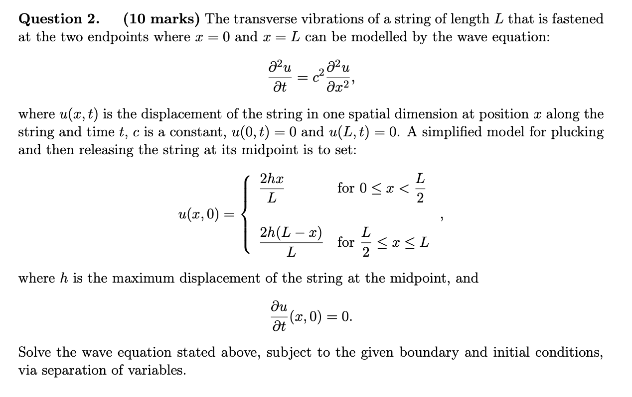 Solved Question 2. (10 marks) The transverse vibrations of a | Chegg.com