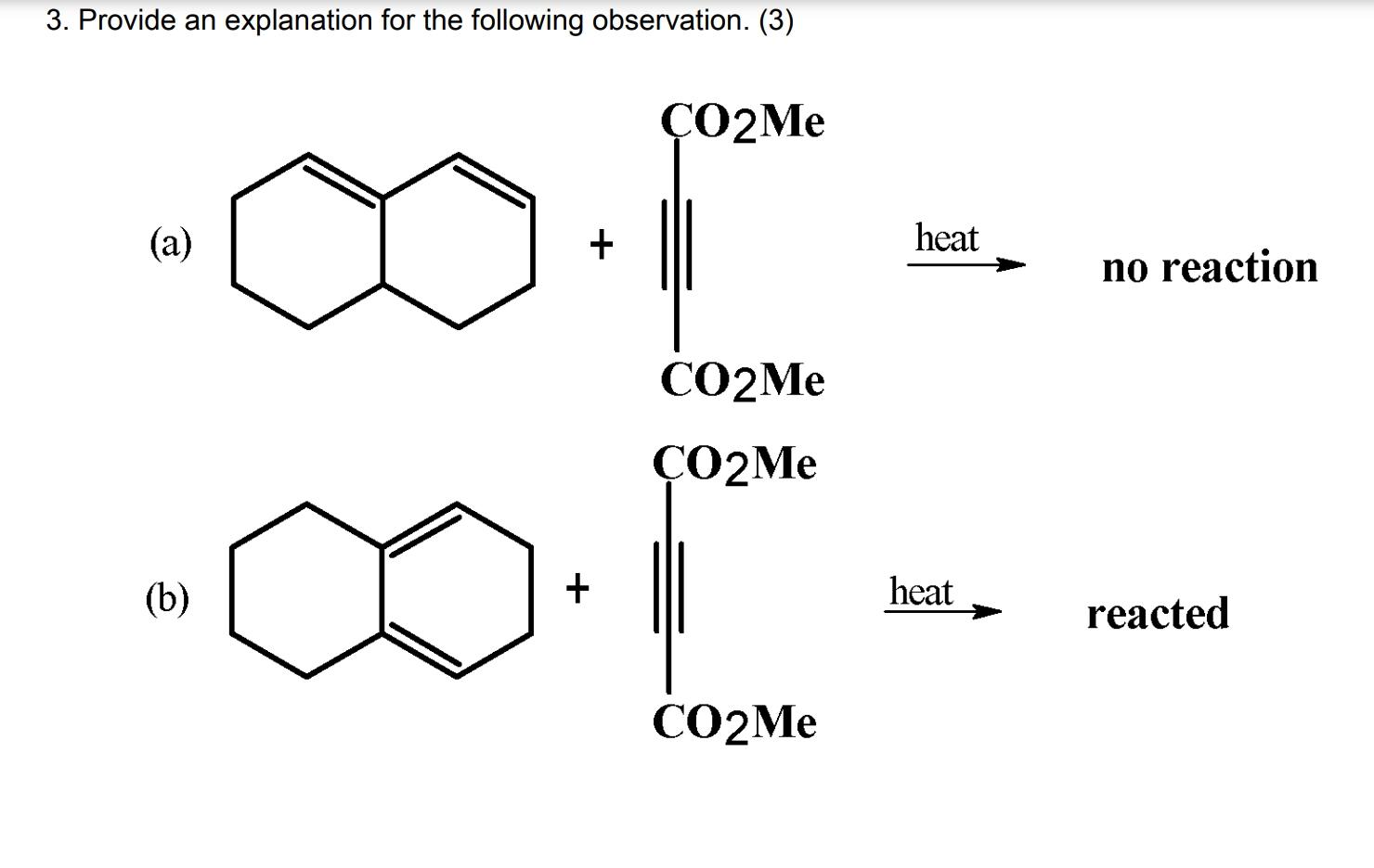 Solved 3. Provide an explanation for the following | Chegg.com