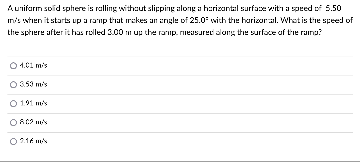 Solved A uniform solid sphere is rolling without slipping | Chegg.com