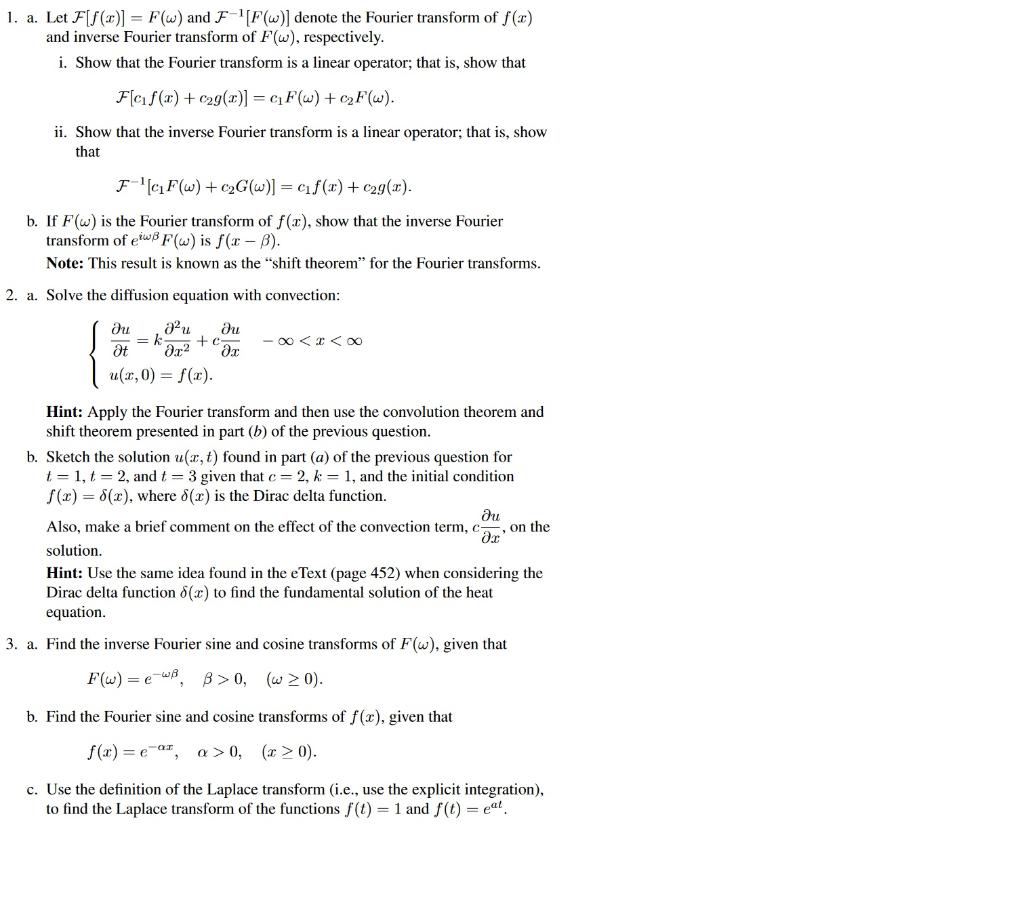 Solved 1. a. Let F[f(x)]=F(ω) and F−1[F(ω)] denote the | Chegg.com