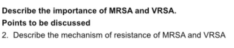 Solved Describe the importance of MRSA and VRSA. Points to | Chegg.com