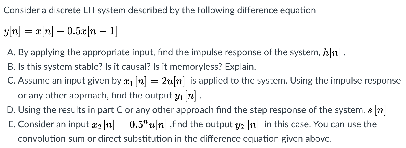 Solved Consider a discrete LTI system described by the | Chegg.com