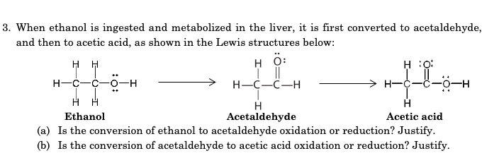 Solved Hö: 3. When ethanol is ingested and metabolized in | Chegg.com
