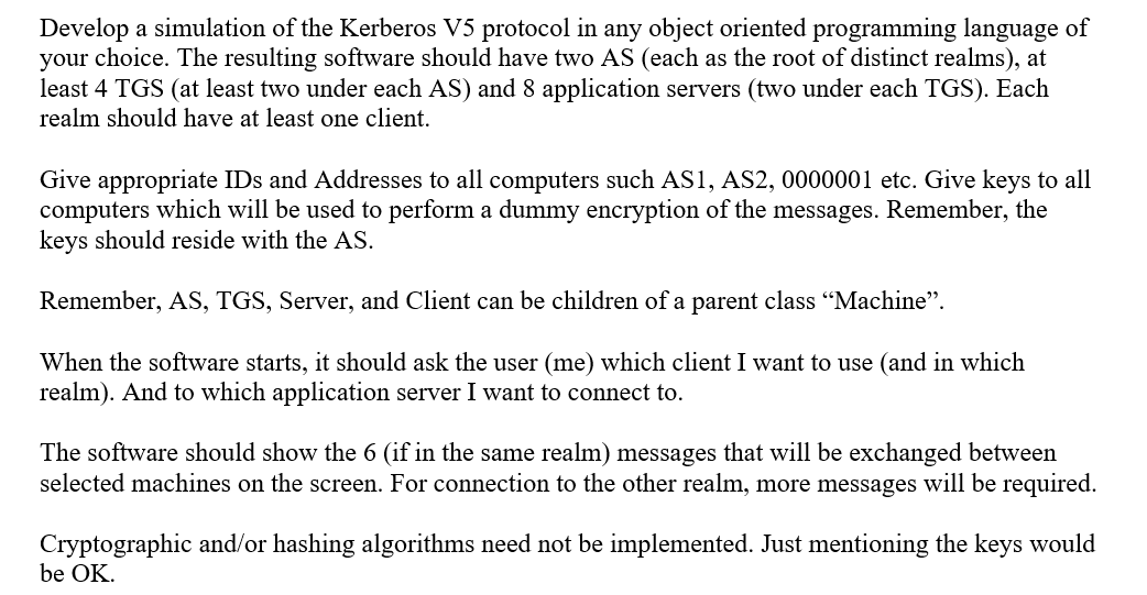 Develop a simulation of the Kerberos V5 protocol in | Chegg.com