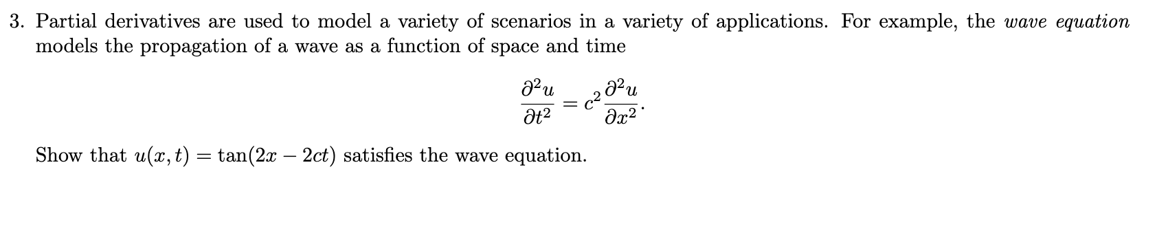 Solved 3. Partial derivatives are used to model a variety of | Chegg.com