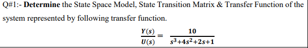 Solved Q#1:- Determine the State Space Model, State | Chegg.com