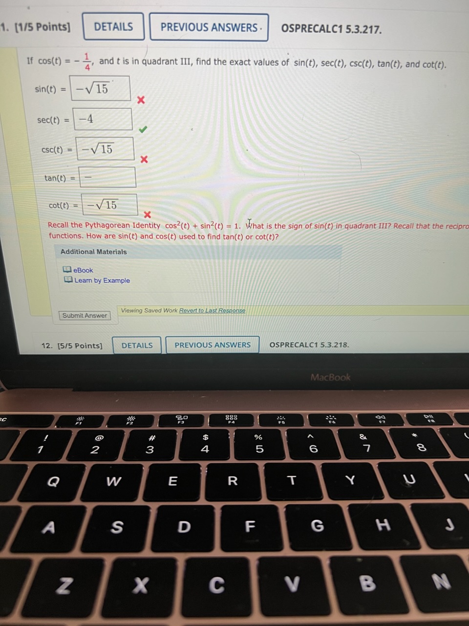 Solved If cos(t) = -1/4, and t is in quadrant 3, find the | Chegg.com