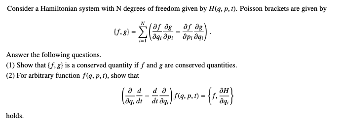 Solved Consider a Hamiltonian system with N degrees of | Chegg.com