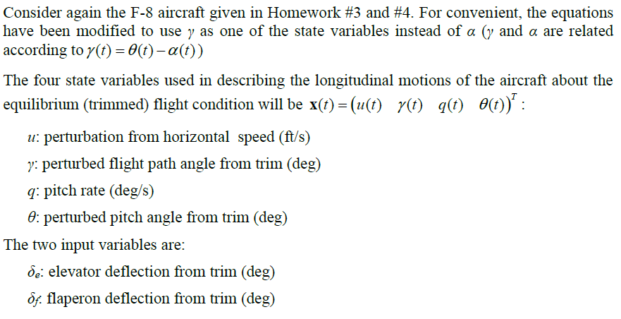 Consider again the F-8 aircraft given in Homework #3 | Chegg.com