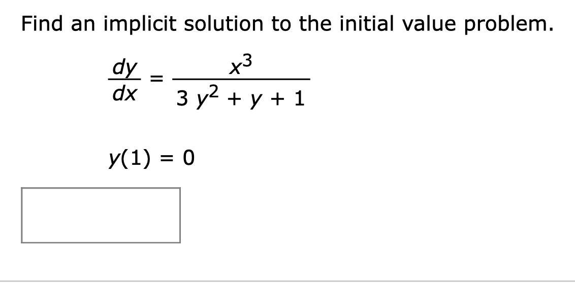 Solved Find an implicit solution to the initial value | Chegg.com
