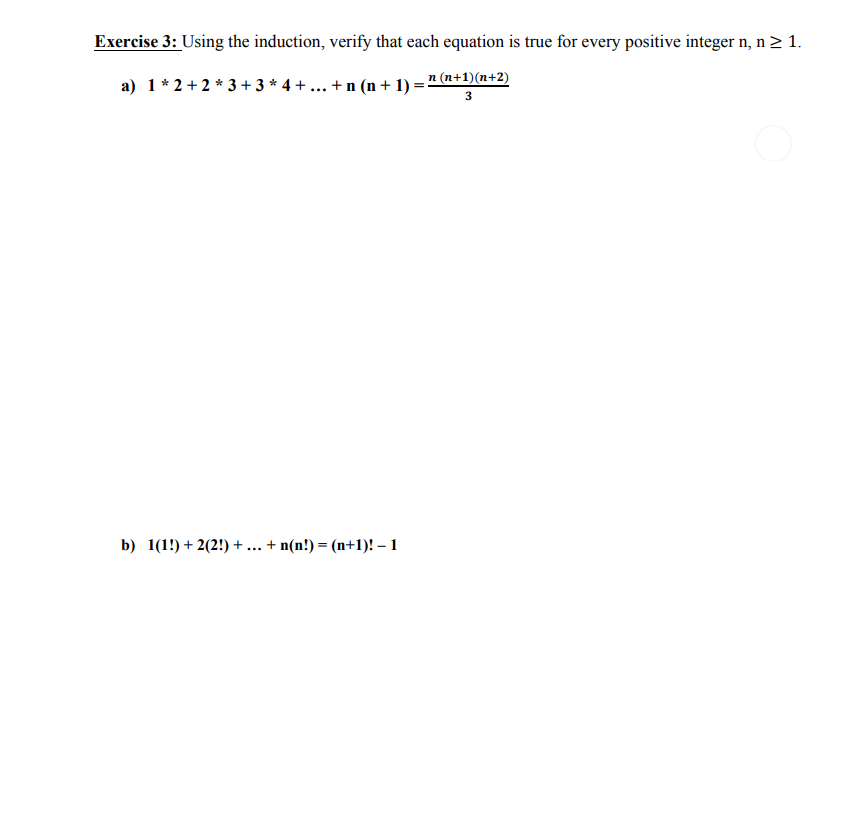 Solved Exercise 3: Using the induction, verify that each | Chegg.com