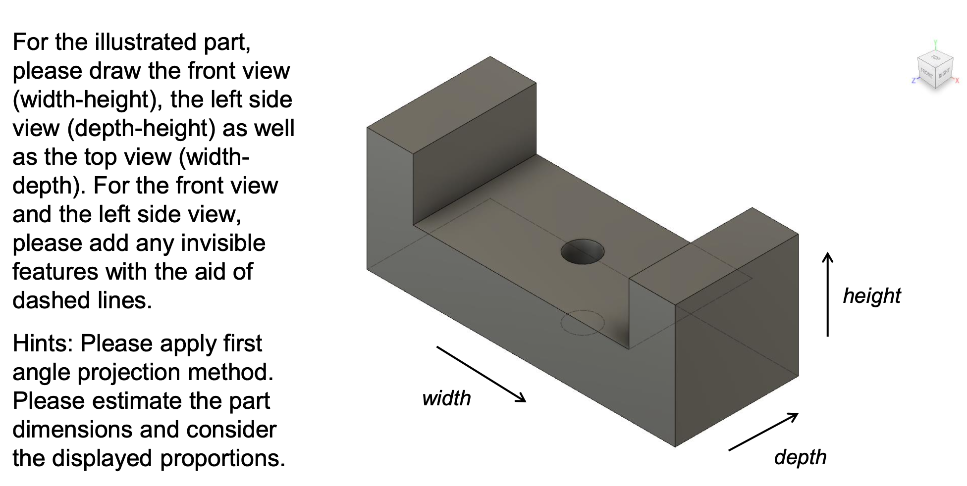 Solved KENT For the illustrated part, please draw the front | Chegg.com