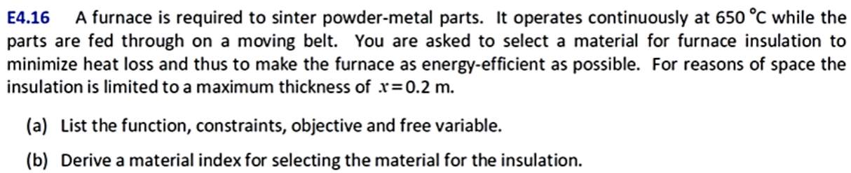 Solved E4.16 A furnace is required to sinter powder-metal | Chegg.com