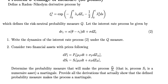Define a Radon-Nikodym derivative process by = exp | Chegg.com
