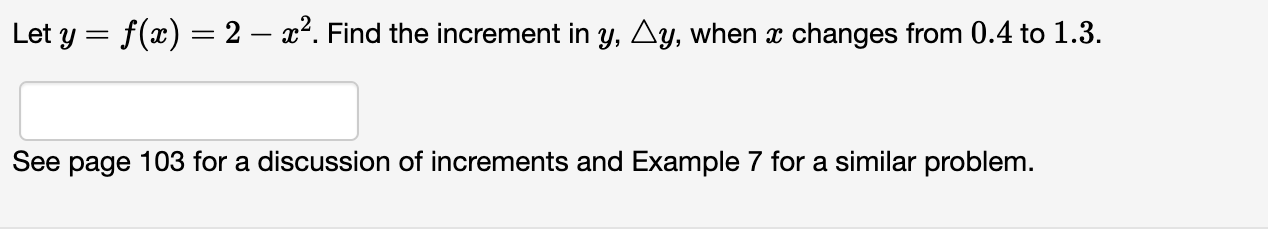 Solved Let y=f(x)=2−x2. Find the increment in y, y, when x | Chegg.com