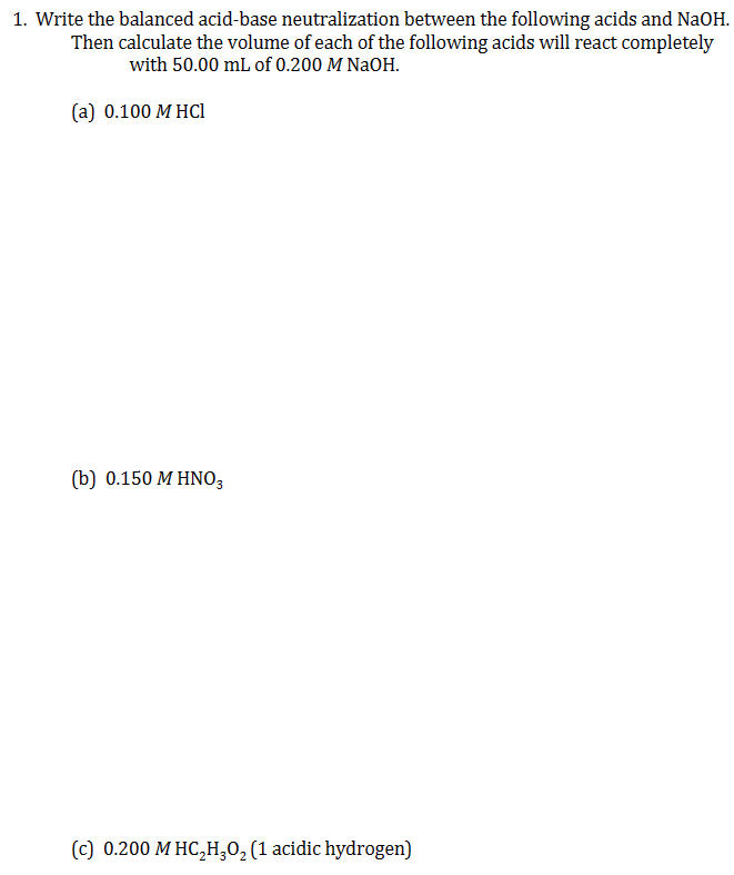 Solved 1. Write the balanced acid-base neutralization | Chegg.com