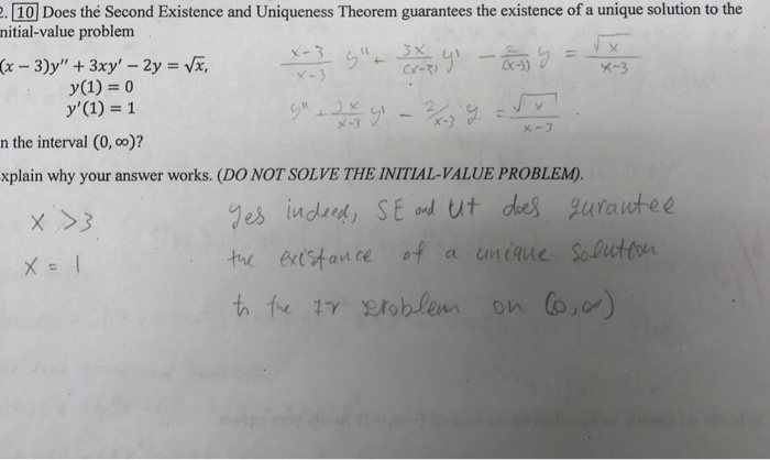 Solved 10 Does the Second Existence and Uniqueness Theorem | Chegg.com