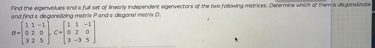 Solved Find the eigenvalues and a full set of linearly | Chegg.com