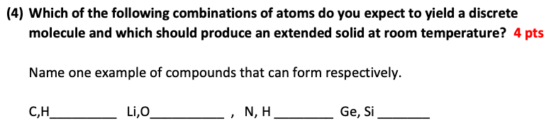 Solved (4) Which of the following combinations of atoms do | Chegg.com