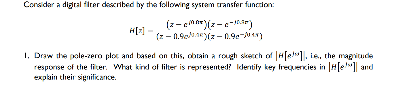Consider a digital filter described by the following | Chegg.com