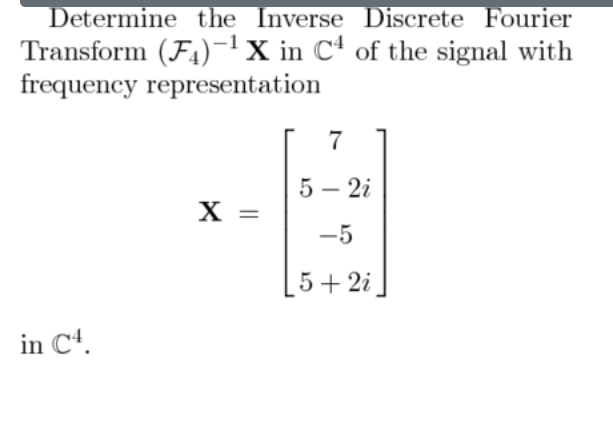 Solved Determine the Inverse Discrete Fourier Transform (F4- | Chegg.com