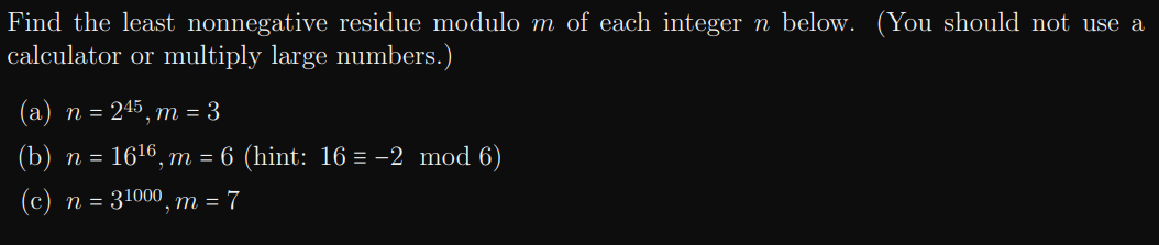Solved Find the least nonnegative residue modulo m of each | Chegg.com