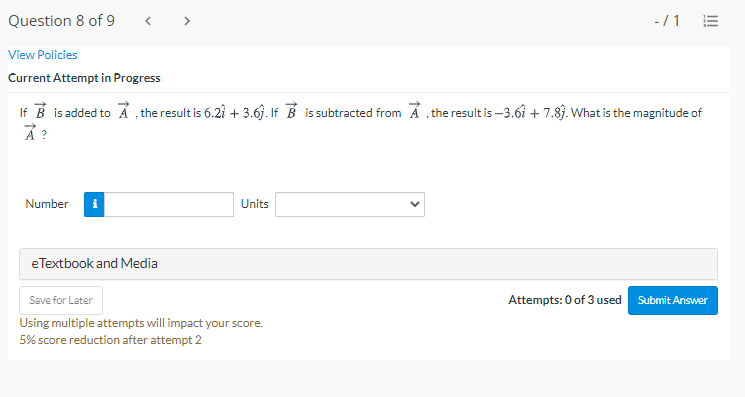 Solved Question 8 of 9 -/1 View Policies Current Attempt in | Chegg.com