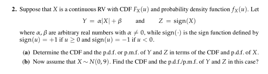 Solved 2. Suppose that X is a continuous RV with CDF Fx(u) | Chegg.com