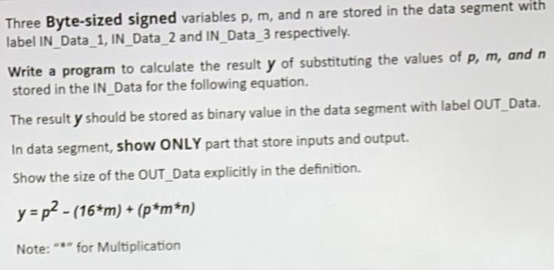 Solved Three Byte-sized signed variables p, m, and n are | Chegg.com