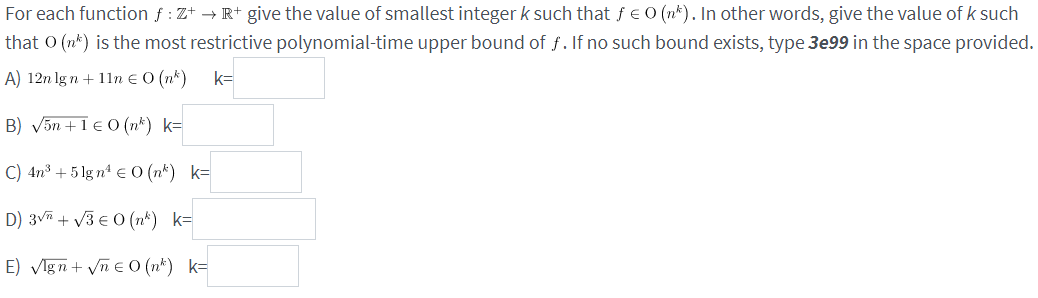 Solved For each function f:Z+ + R+ give the value of | Chegg.com