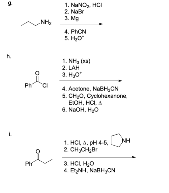 Solved g. 1. NaNO2,HCl 2. NaBr NH24.PhCN3.Mg 5. H3O+ h. 1. | Chegg.com