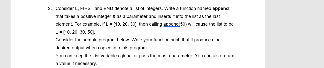 Solved 2. Consider L, FIRST and END denote a list of | Chegg.com