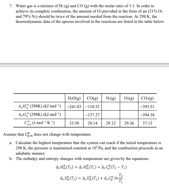 Solved 7. Water gas is a mixture of H2( g) and CO(g) with | Chegg.com