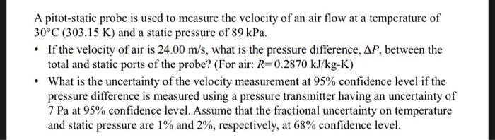 Solved A pitot-static probe is used to measure the velocity | Chegg.com
