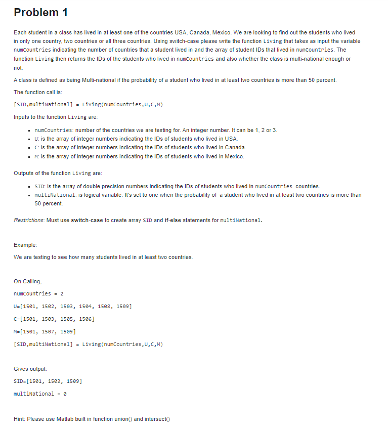 Solved Problem 1 Each student in a class has lived in at | Chegg.com